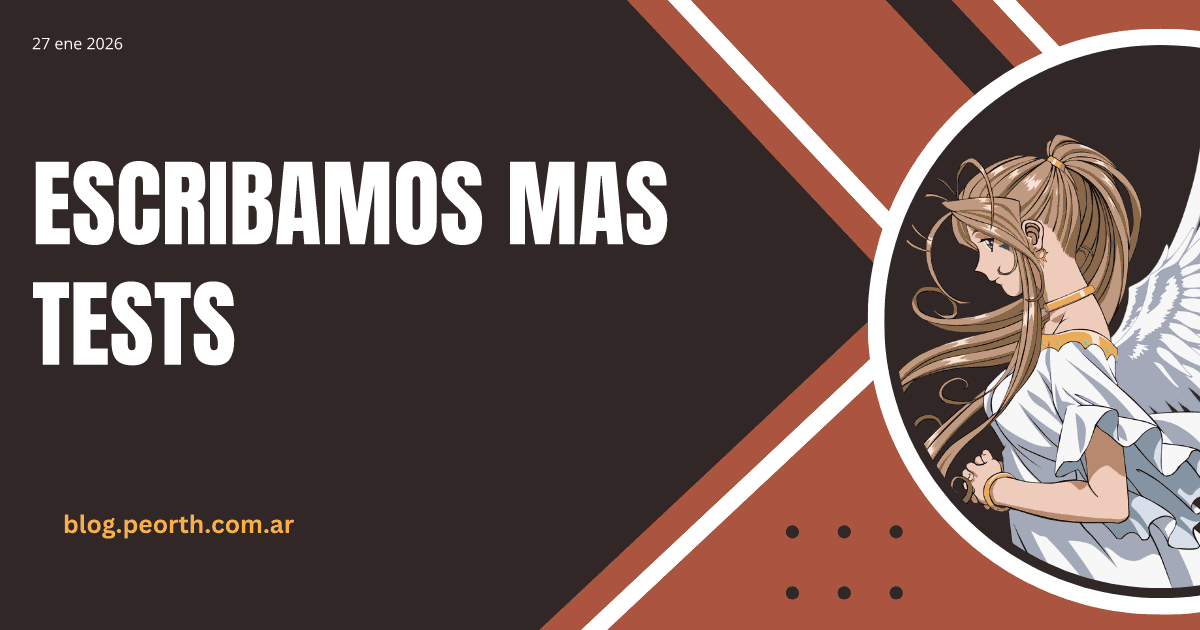 Escribamos mas tests